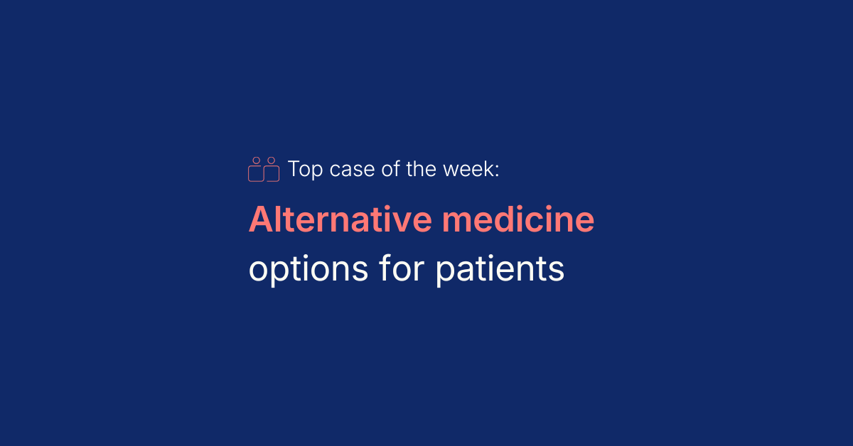Making alternative therapies in medicine work for patients